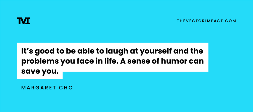 How To Be Funny | The Vector Impact