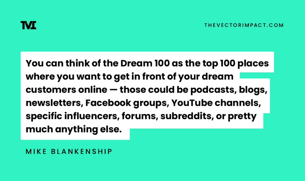Use the Dream 100 Strategy To Build a Network of Influencers